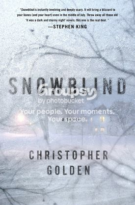 “Snowblind” by Christopher Golden (St. Martin’s Press, 2014) | Bookbanter